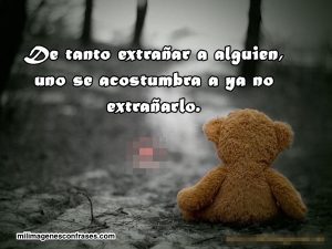 Imágenes con frases sobre extrañar a alguien